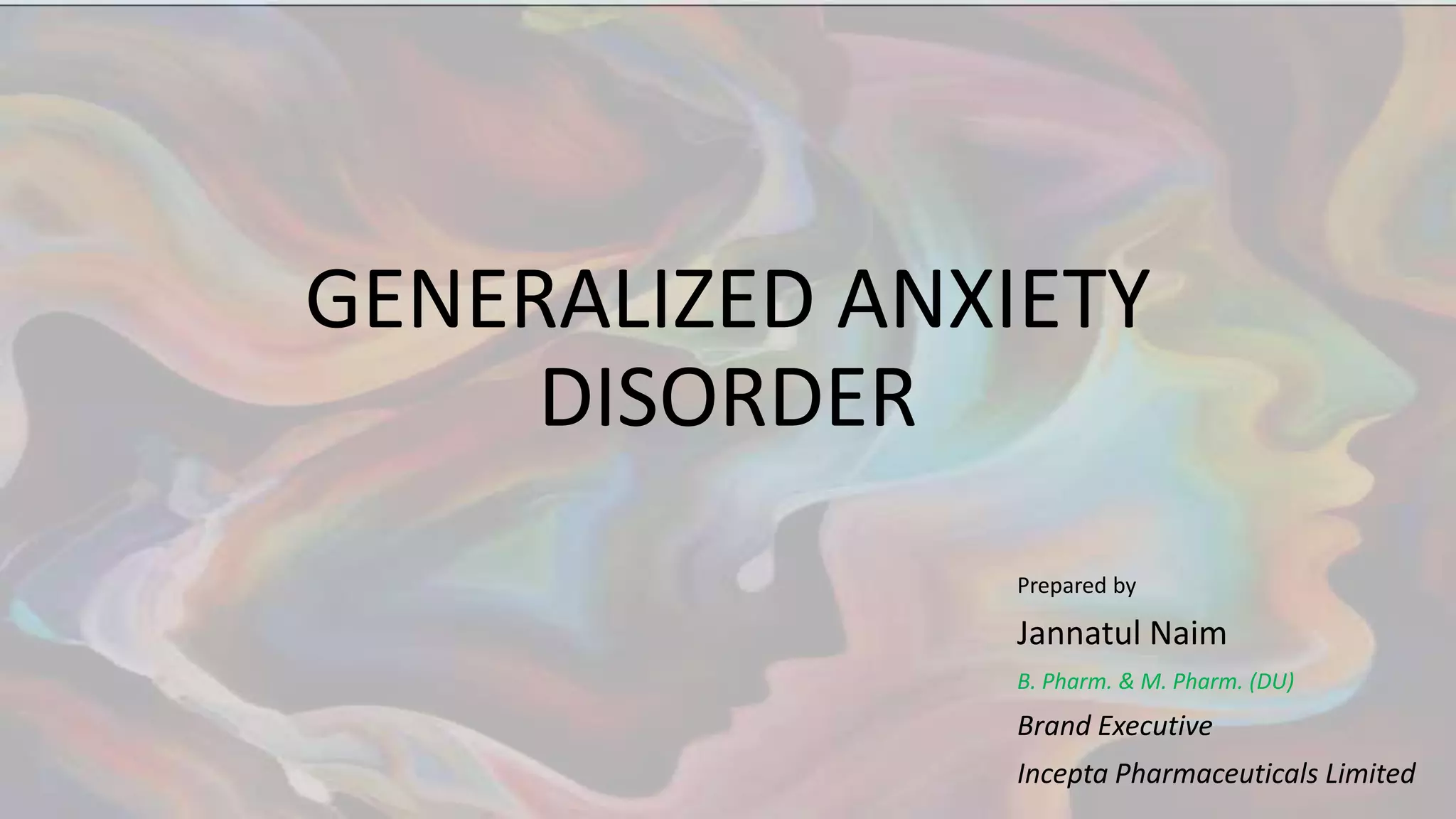 Generalized Anxiety Disorder.pptx | Free Download