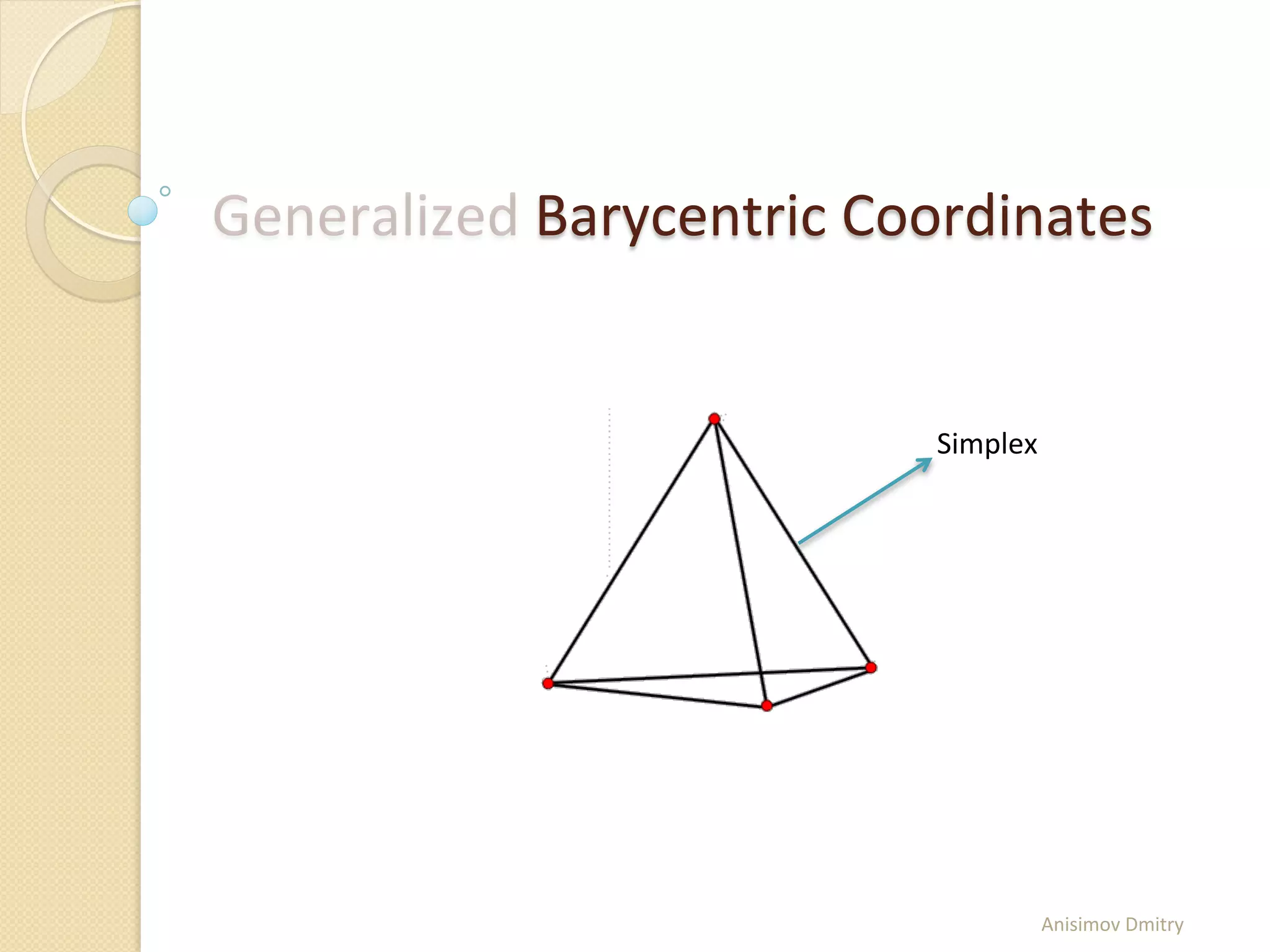 Generalized Barycentric Coordinates | PDF