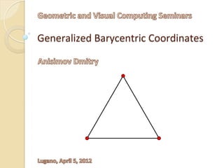 Generalized Barycentric Coordinates | PDF