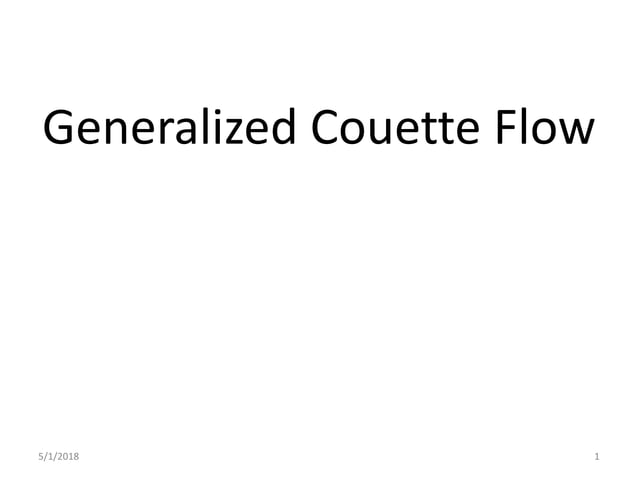 Generalized couette flow by assume solution | PPT
