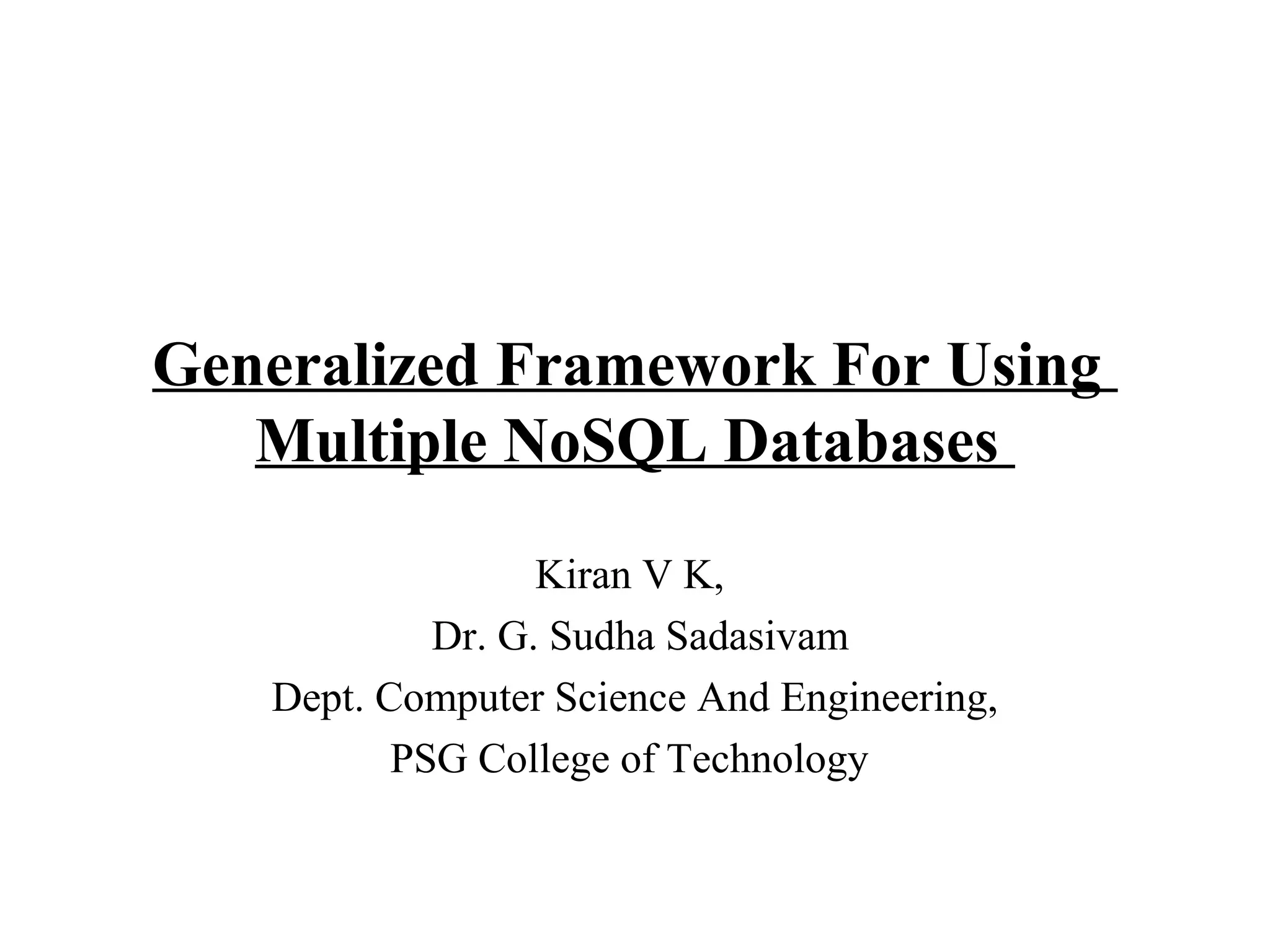 Generalized framework for using NoSQL Databases | PPT Generalized framework for using NoSQL Databases | PPT