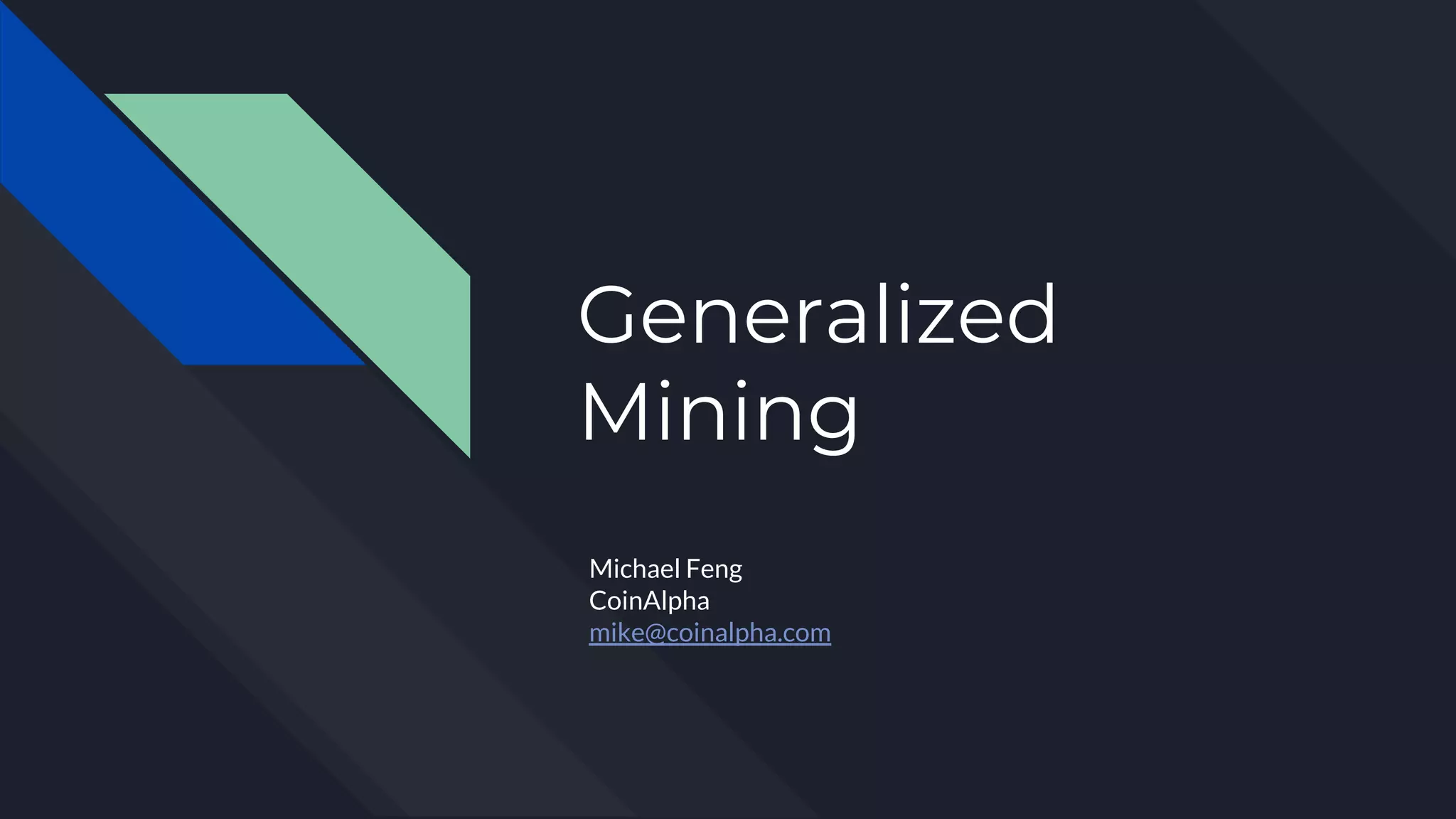 Generalized Mining 101 | PPT
