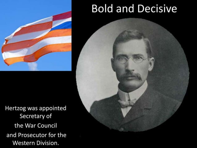 General James Barry Hertzog | PPTX | Death, Injury, or Military ...