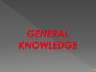 General knowledge1 | PPT