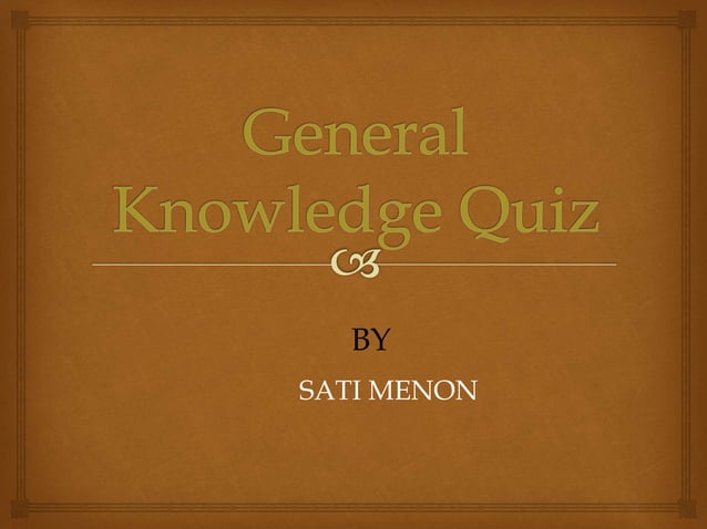 General knowledge quiz | PPT