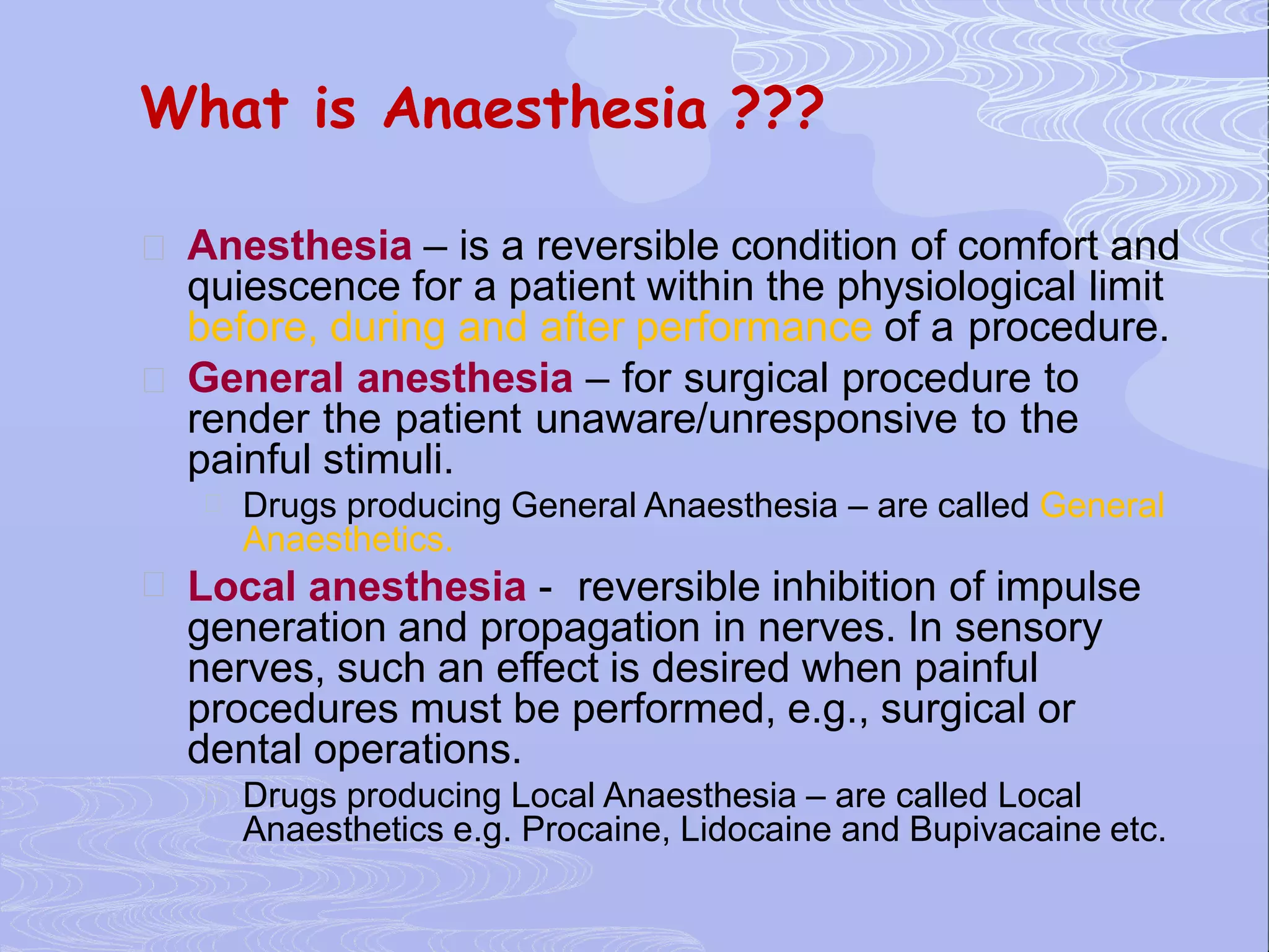 General and local anesthetics | PPT