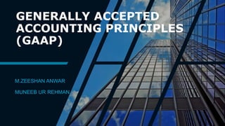 GENERALLY ACCEPTED ACCOUNTING PRINCIPLES.pptx