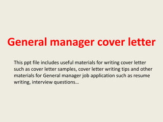 General manager cover letter | PPTX | Resume Writing and Advice | Job ...