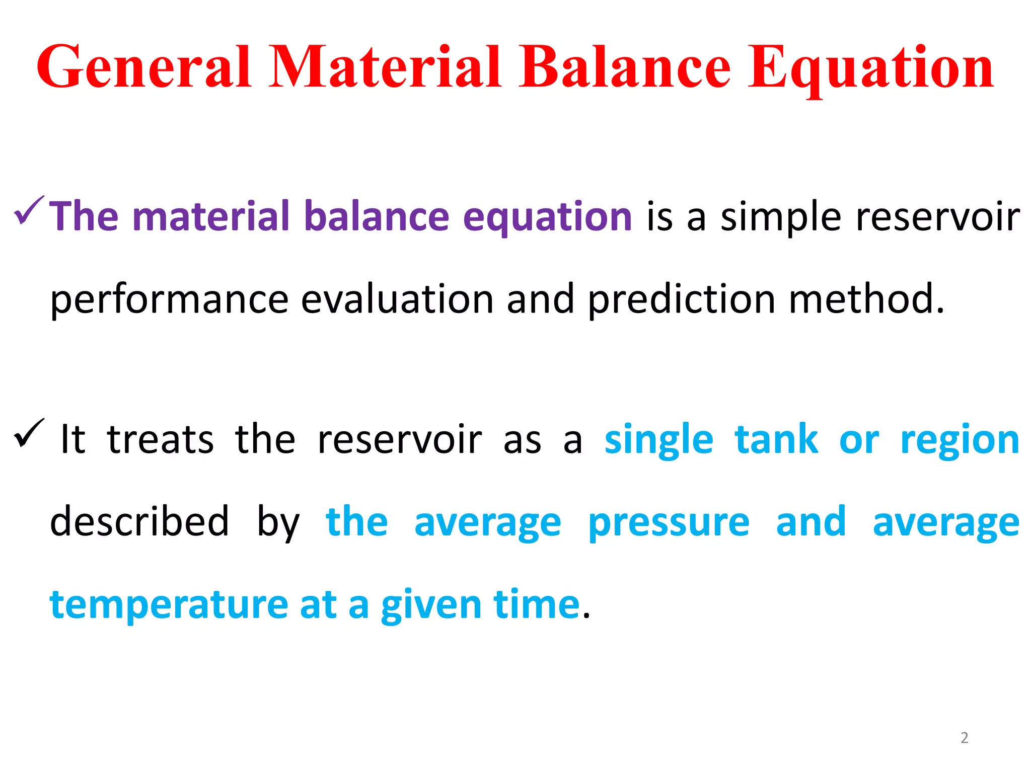 General Material Balance Equation 1.pptx