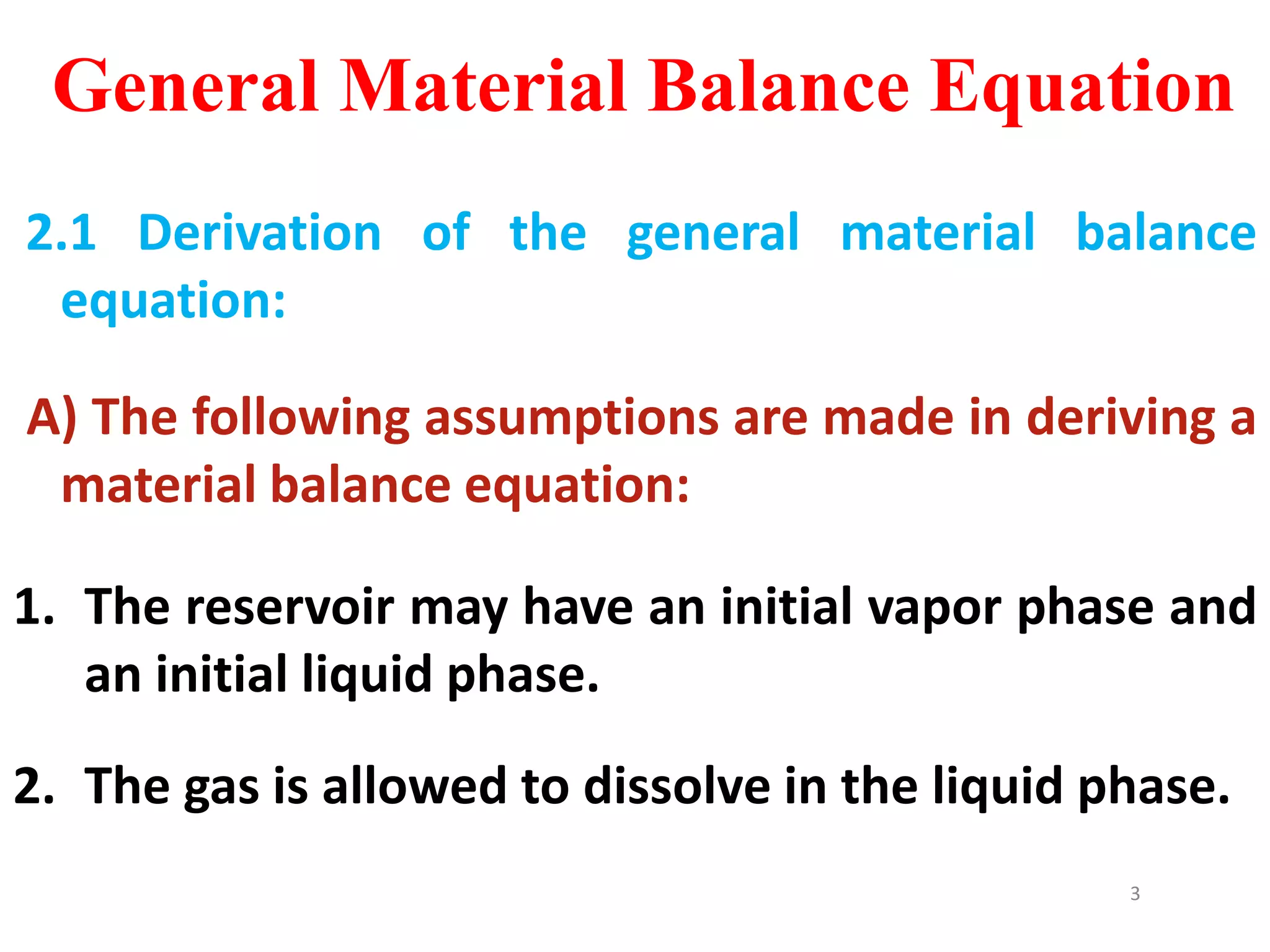 General Material Balance Equation 1.pptx