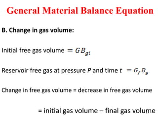 General Material Balance Equation 1.pptx
