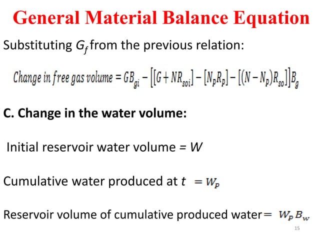 General Material Balance Equation 1.pptx