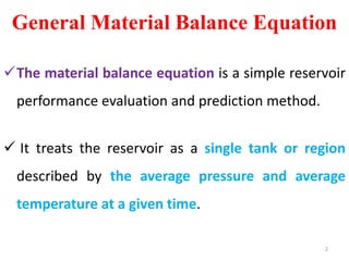 General Material Balance Equation 1.pptx