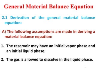 General Material Balance Equation 1.pptx