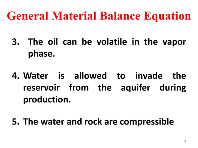 General Material Balance Equation 1.pptx