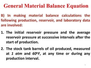General Material Balance Equation 1.pptx