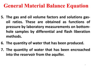 General Material Balance Equation 1.pptx