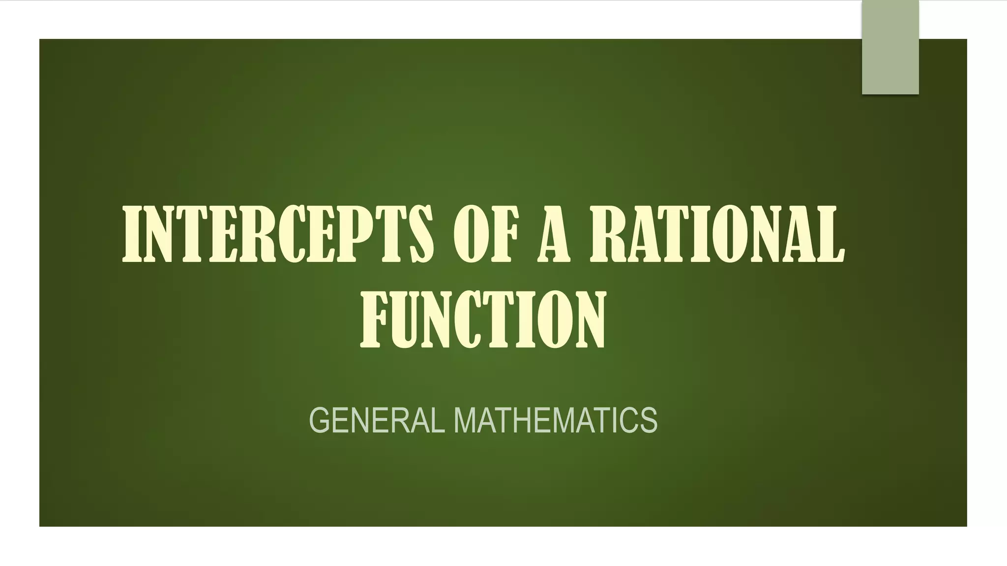 General Mathematics - Intercepts of Rational Functions | PDF