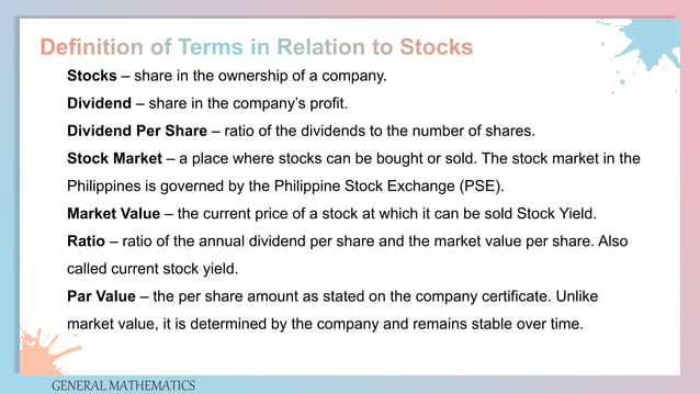 General Mathematics Group 8.pptx | Stocks and Bonds | Personal Investing