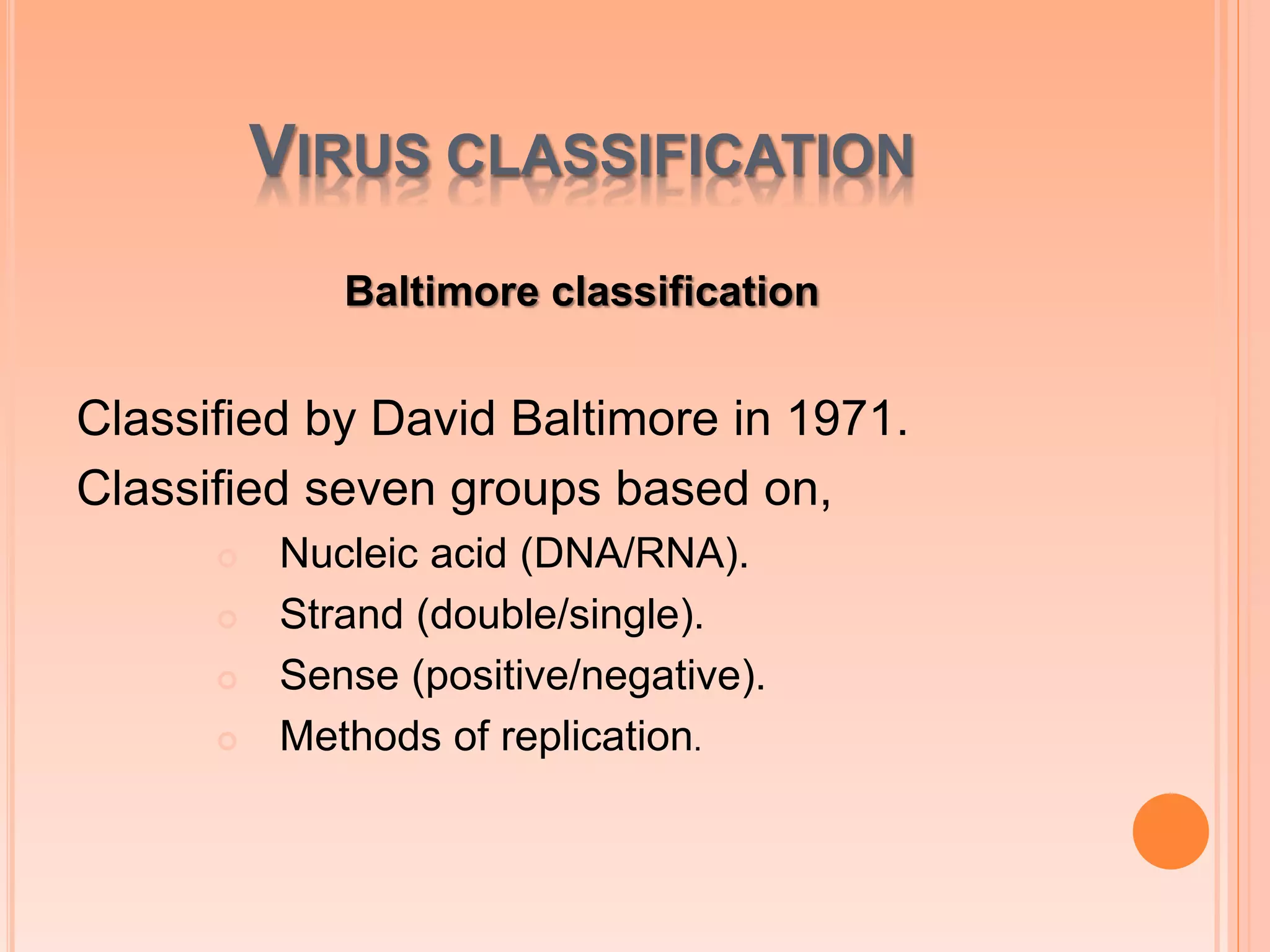 classification of virus :LHT,HOLMES,BALTIMORE,ICTV | PPTX
