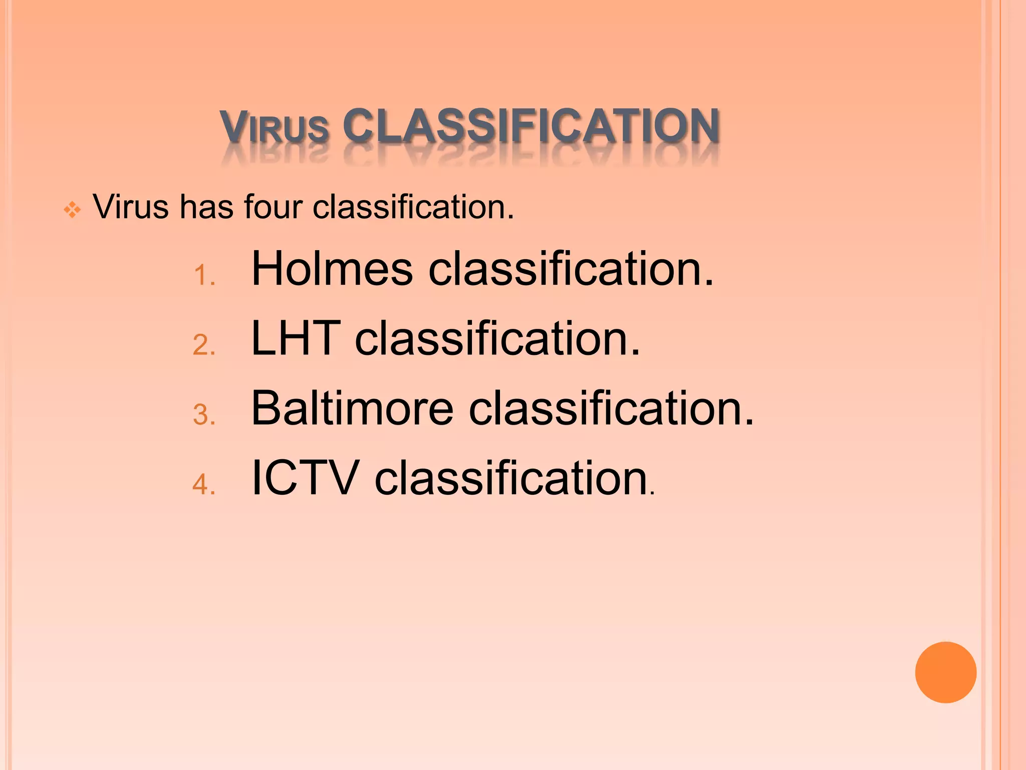 classification of virus :LHT,HOLMES,BALTIMORE,ICTV | PPTX