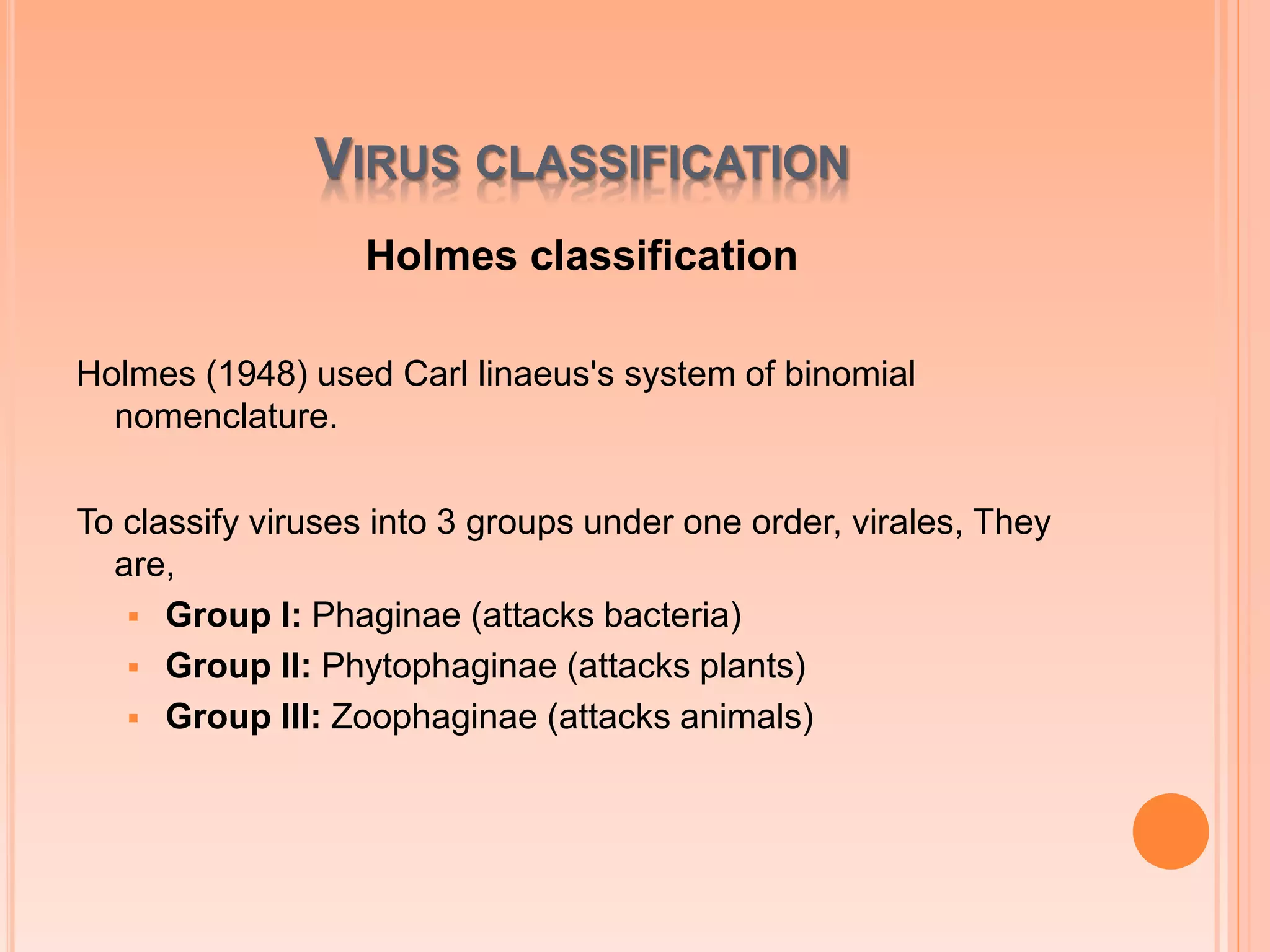classification of virus :LHT,HOLMES,BALTIMORE,ICTV | PPTX