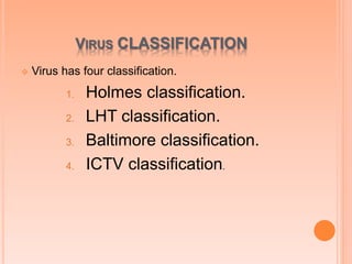 classification of virus :LHT,HOLMES,BALTIMORE,ICTV | PPTX