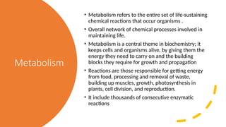 General Metabolism occurs in living organism.pptx