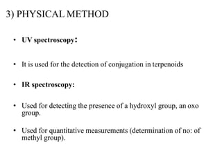 GENERAL METHODS OF STRUCTURAL ELUCIDATION OF TERPENOIDS.pptx