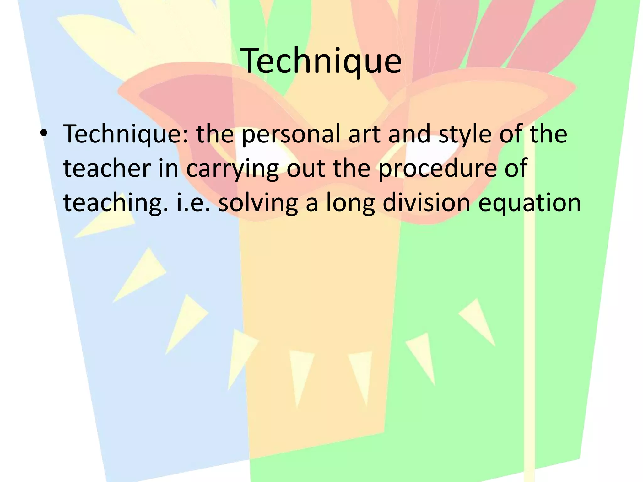 General methods, strategy and techniques of teaching | PPTX