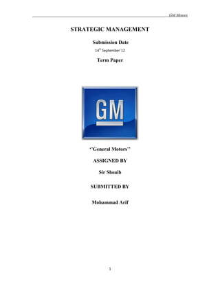General motors Strategic Mangement | DOCX | Automotive Industry ...
