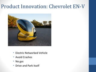 General Motors New Product and Process Innovation | PPT