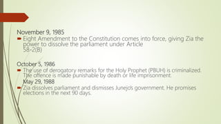 General Muhammad Zia Ul Haq - Dictatorship in Pakistan | PPTX