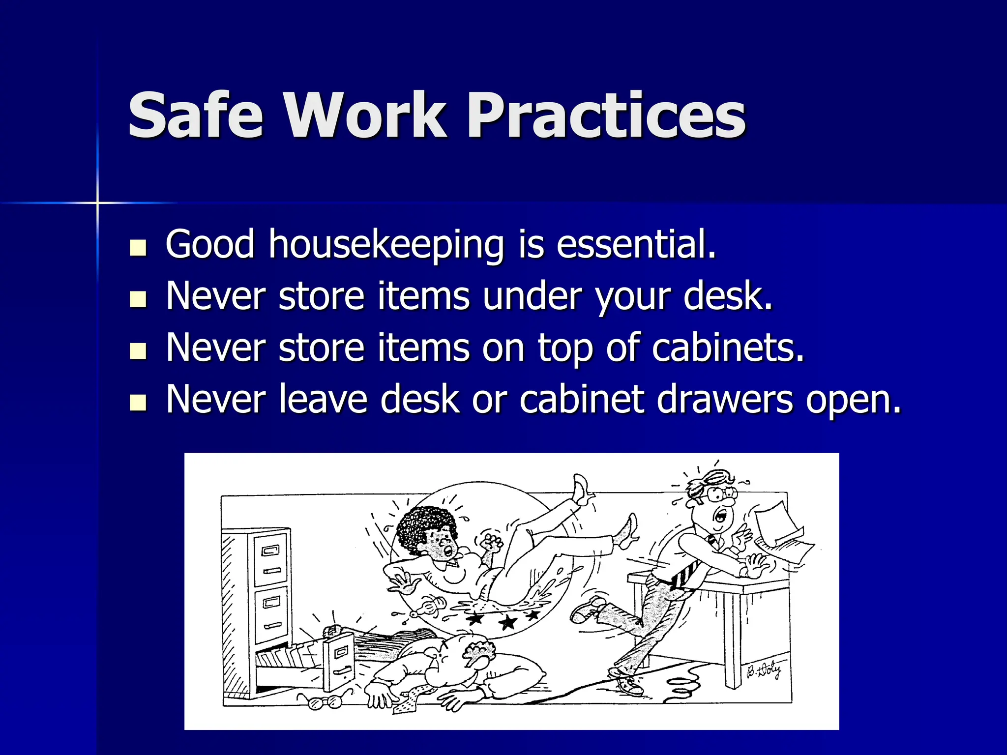 General Office Safety for working at the office. .ppt