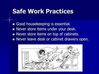 General Office Safety for working at the office. .ppt