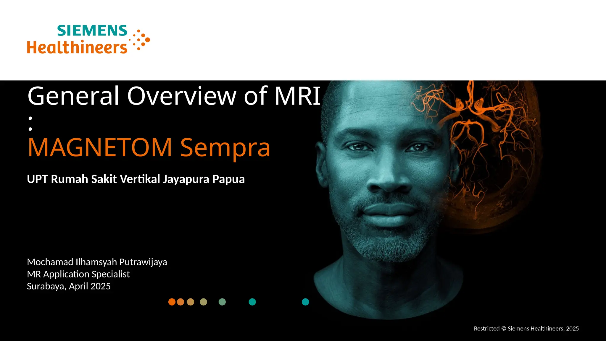 General Overview MAGNETOM Sempra UPT RS Vertikal Papua.pptx