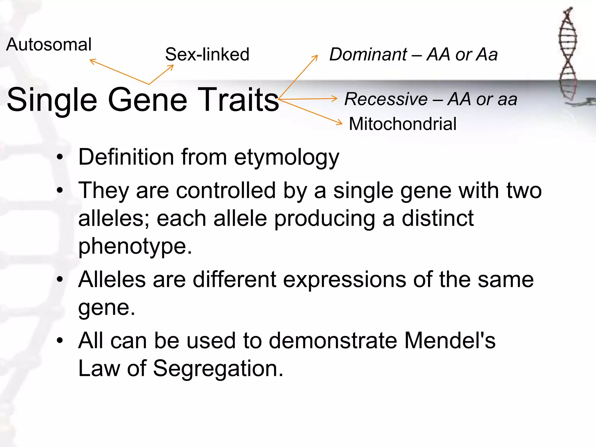 General overview of patterns of transmission of single gene traits | PPTX