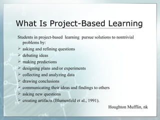 General overview of project based learning | PPT