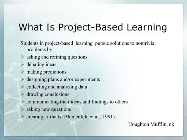 General overview of project based learning ppt final | PPT