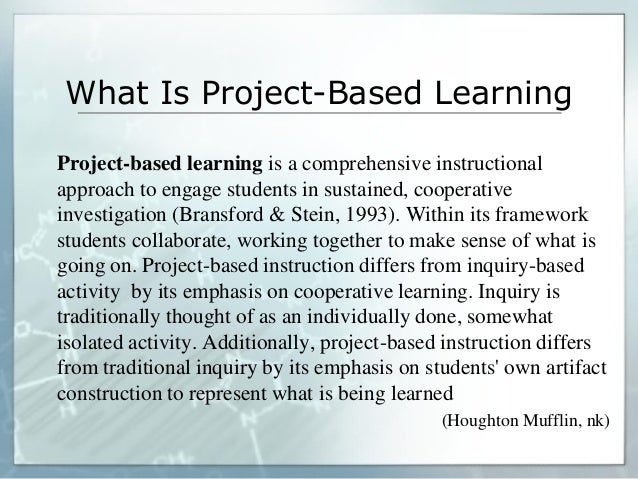 General overview of project based learning ppt final