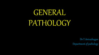 General pathology | PPTX