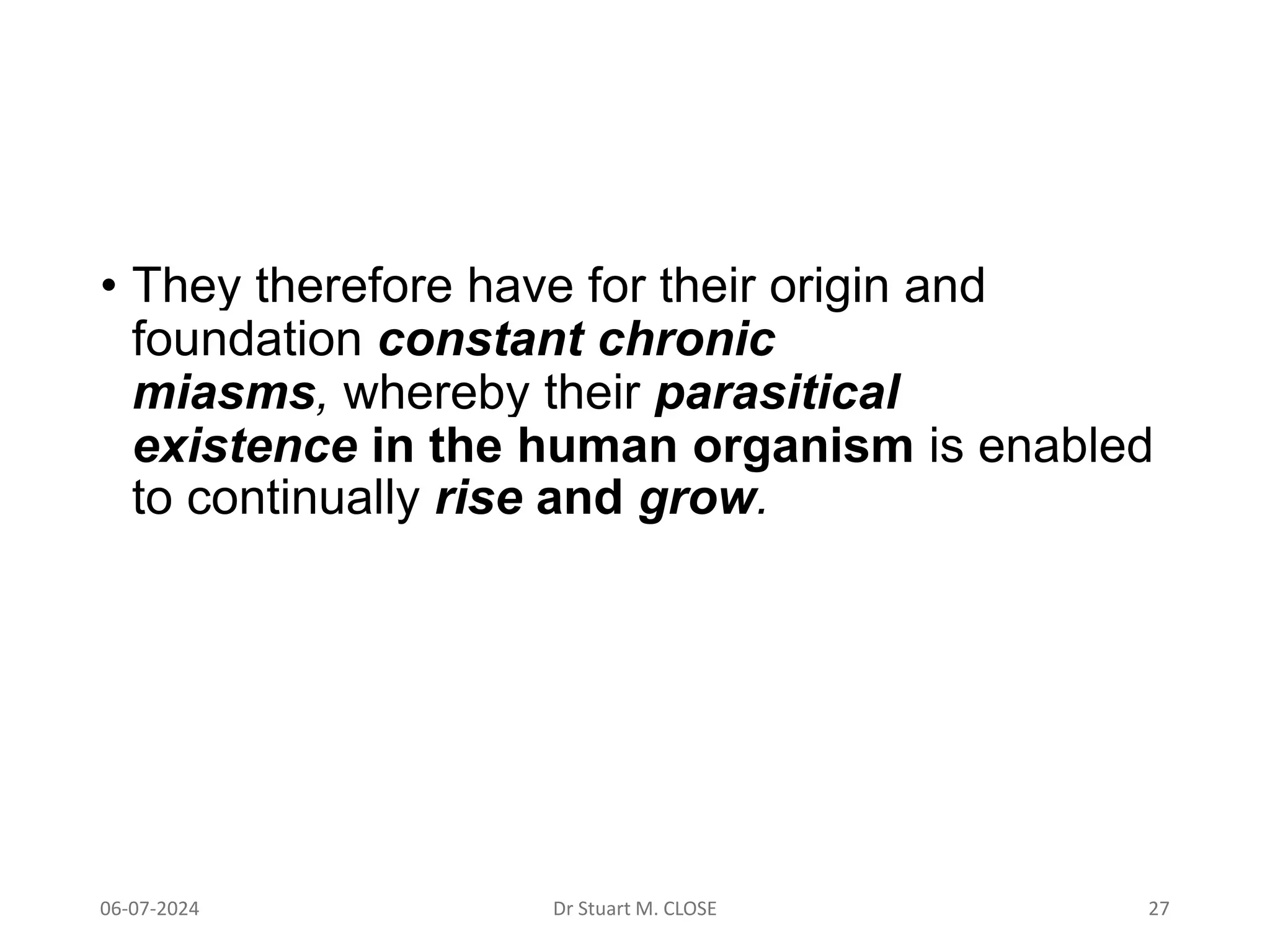 Chapter VIII - General Pathology of Homœopathy: Stuart Close | PPTX