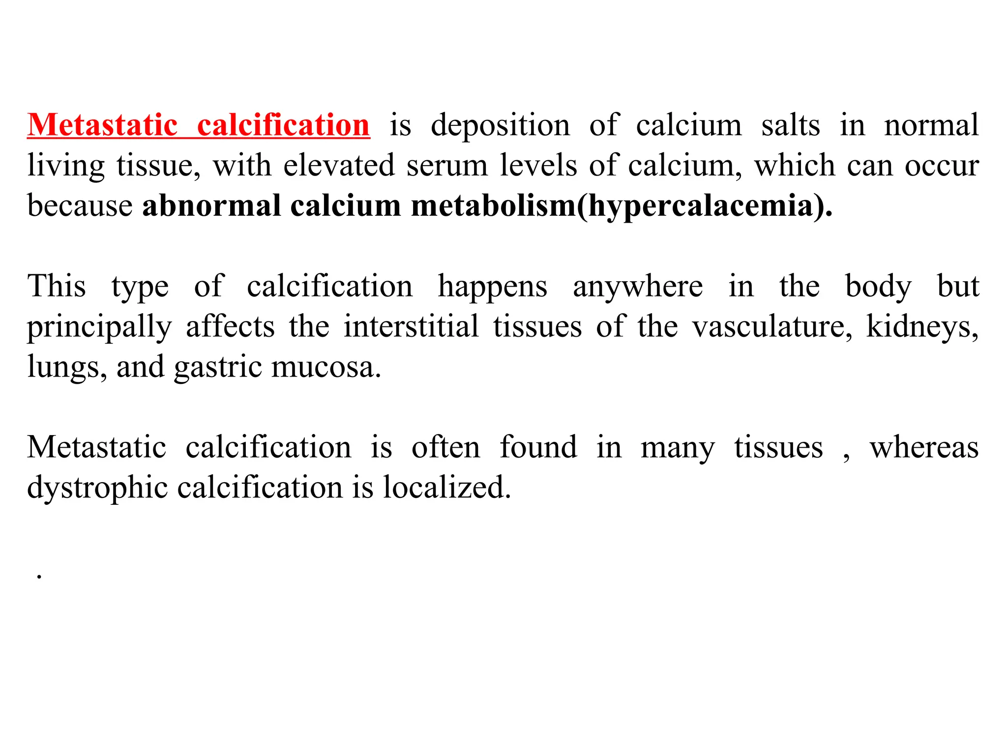 GENERAL PATHOLOGY Calcification hhkgg.ppt