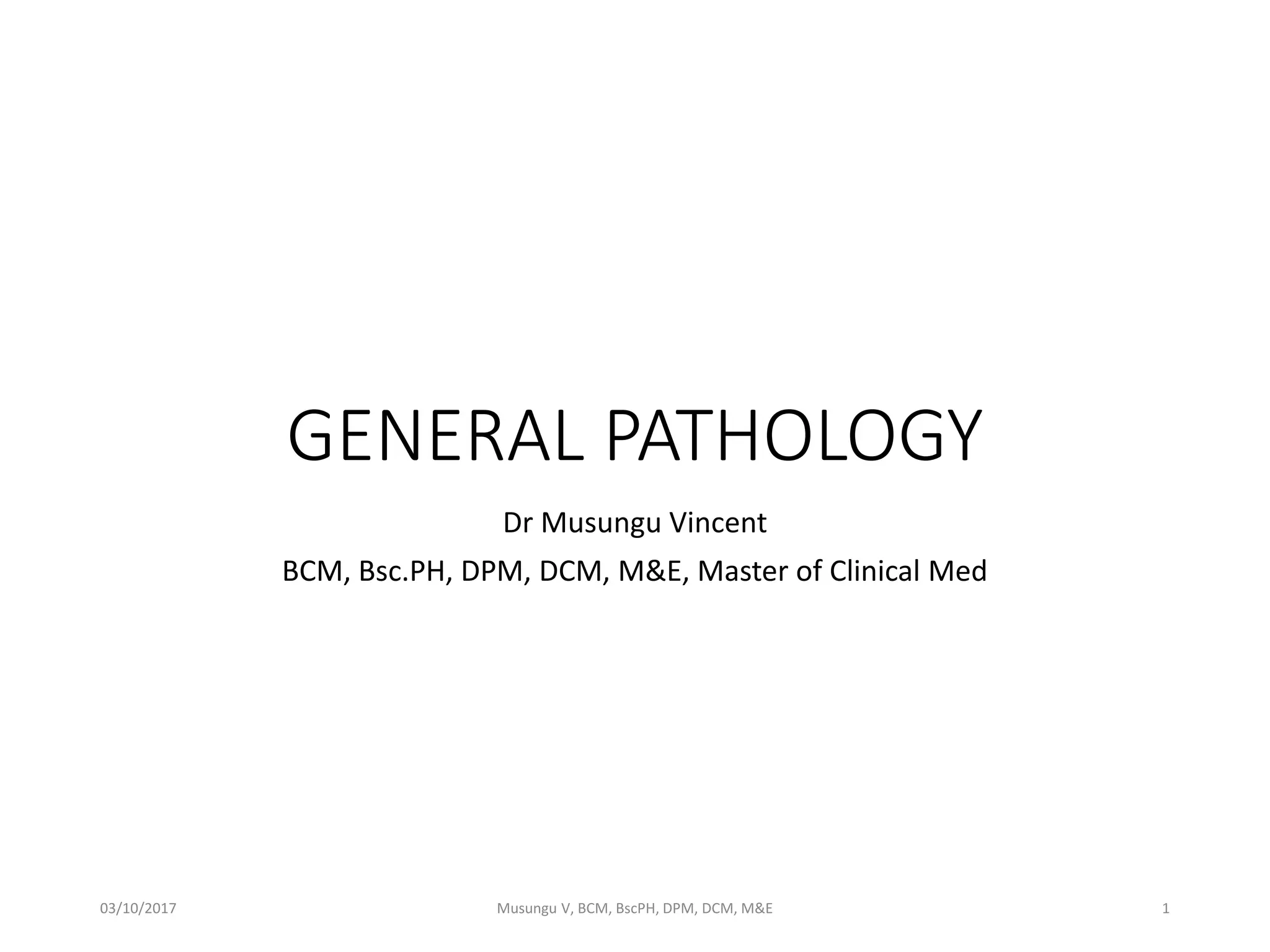 General pathology lecture | PPTX