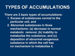 General pathology lecture 2 intracellular accumulations | PPT
