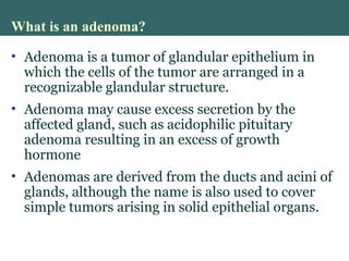 General pathology lecture 6 adenoma | PPT