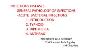 General Pathology of Infections and Acute Bacterial Infections 23_5_23 ...