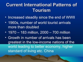 General patterns of world tourism ppt Appa college of MASTER OF TOURISM ...
