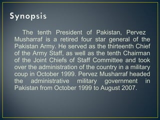 General pervaiz musharaf presentation | PPT