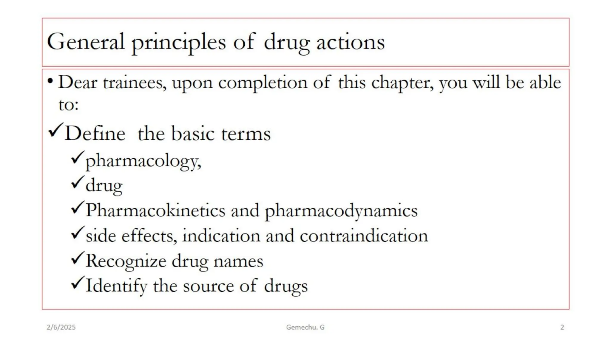 General pharmacology(defintion, source of drug, drug naming, branch of ...